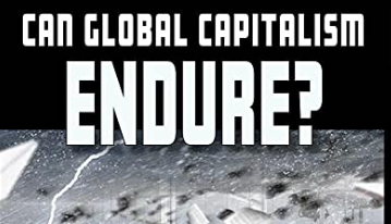 Can global capitalism endure? – Anticapitalist Resistance