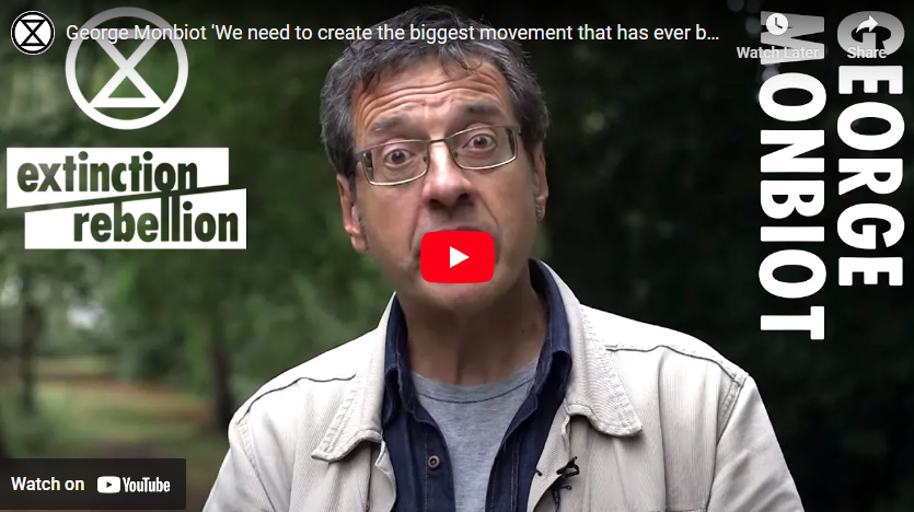 George Monbiot ‘We need to create the biggest movement that has ever ...