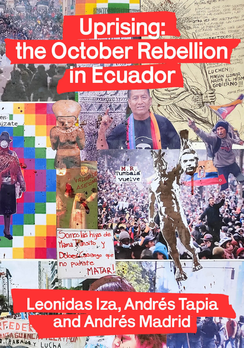 Uprising: the October Rebellion in Ecuador – Anticapitalist Resistance
