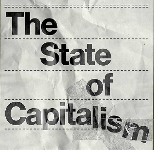 The state of capitalism – Anticapitalist Resistance