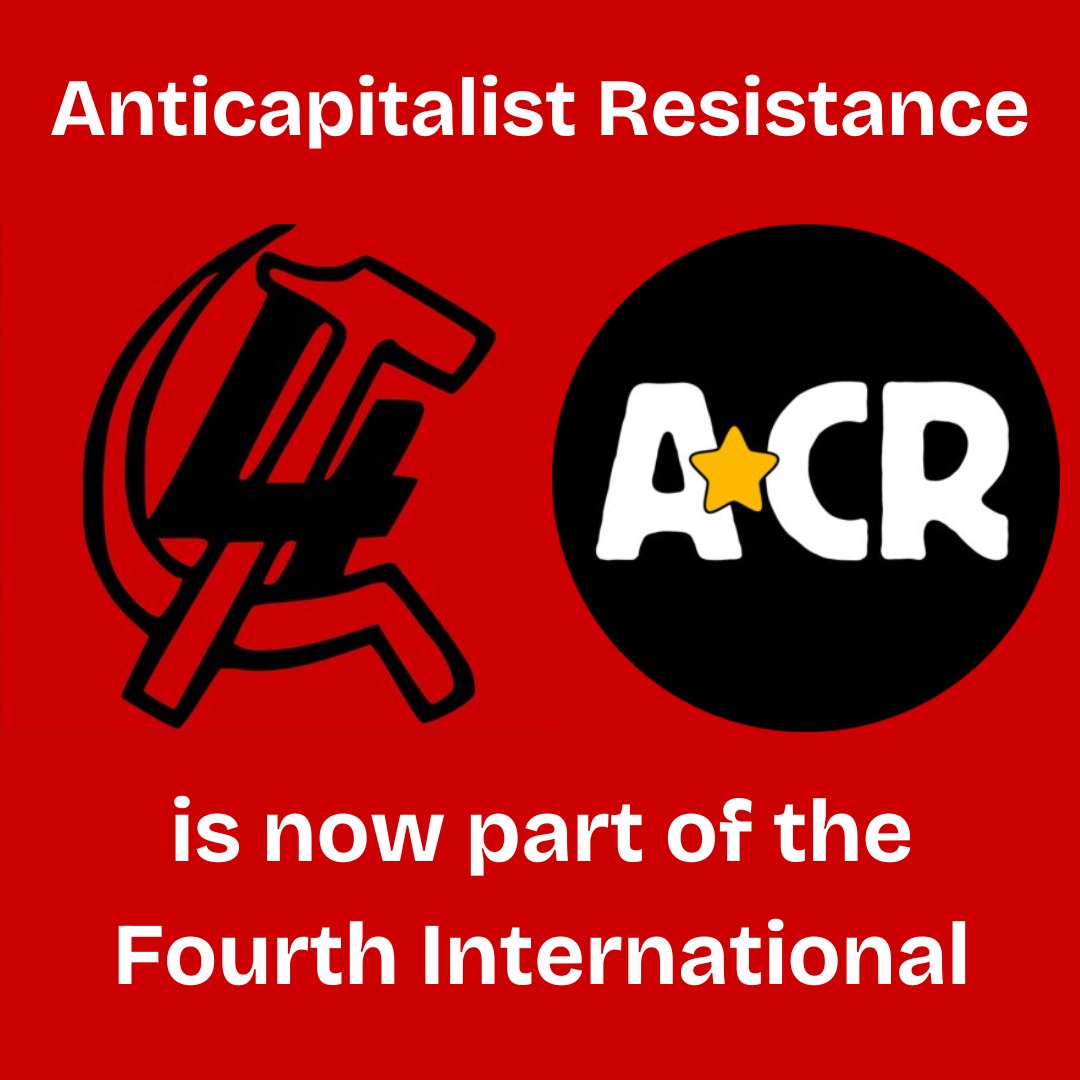 ACR has joined the Fourth International – Anticapitalist Resistance